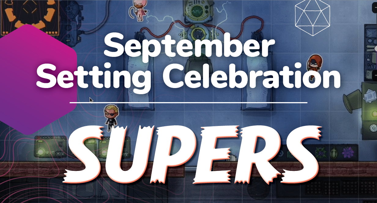 September Setting Celebration: Supers - Roll20 Blog