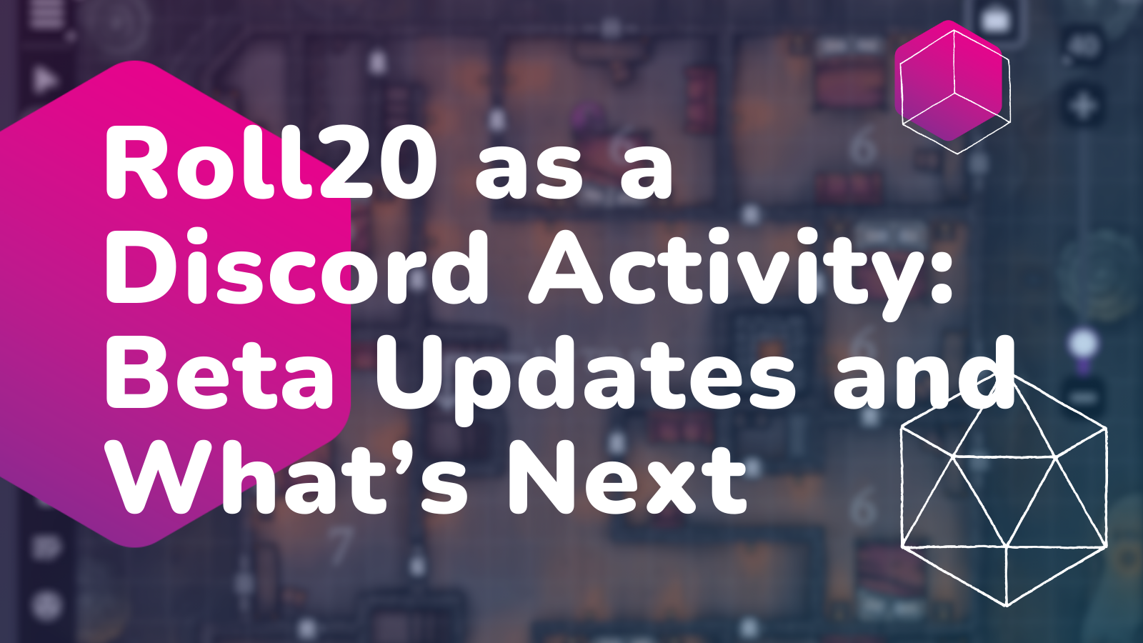 Roll20 as a Discord Activity: Beta Updates and What’s Next - Roll20 Blog