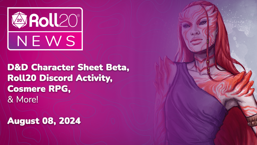 Newsletter: August 09, 2024 | Roll20 Discord Activity, Jumpgate Open ...