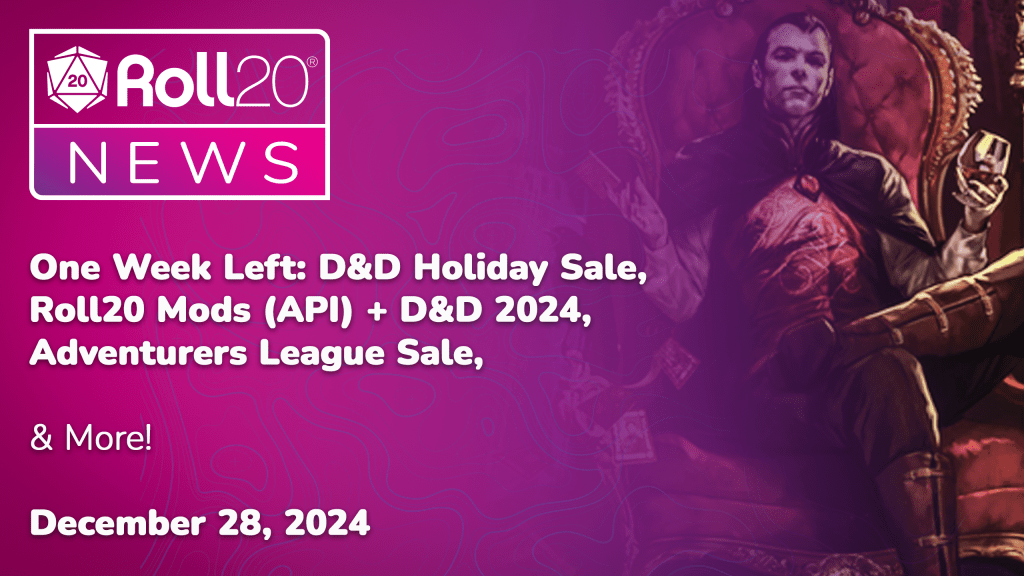 Newsletter: December 28, 2024 | One Week Left: D&D Holiday Sale ...