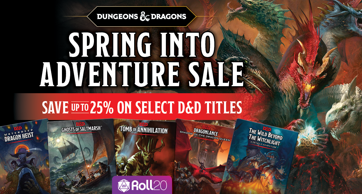 Spring into Adventure & Get Up to 25% off D&D! - Roll20 Blog